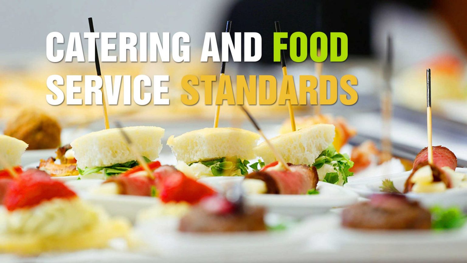 Catering and Food Service Standards | Food Quality & Safety | haccp.com