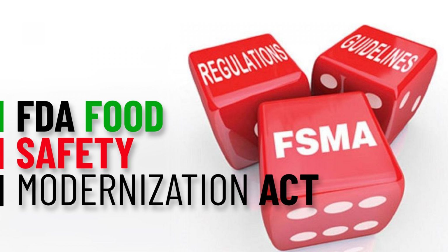 FDA Food Safety Modernization Act | Food Quality & Safety | haccp.com