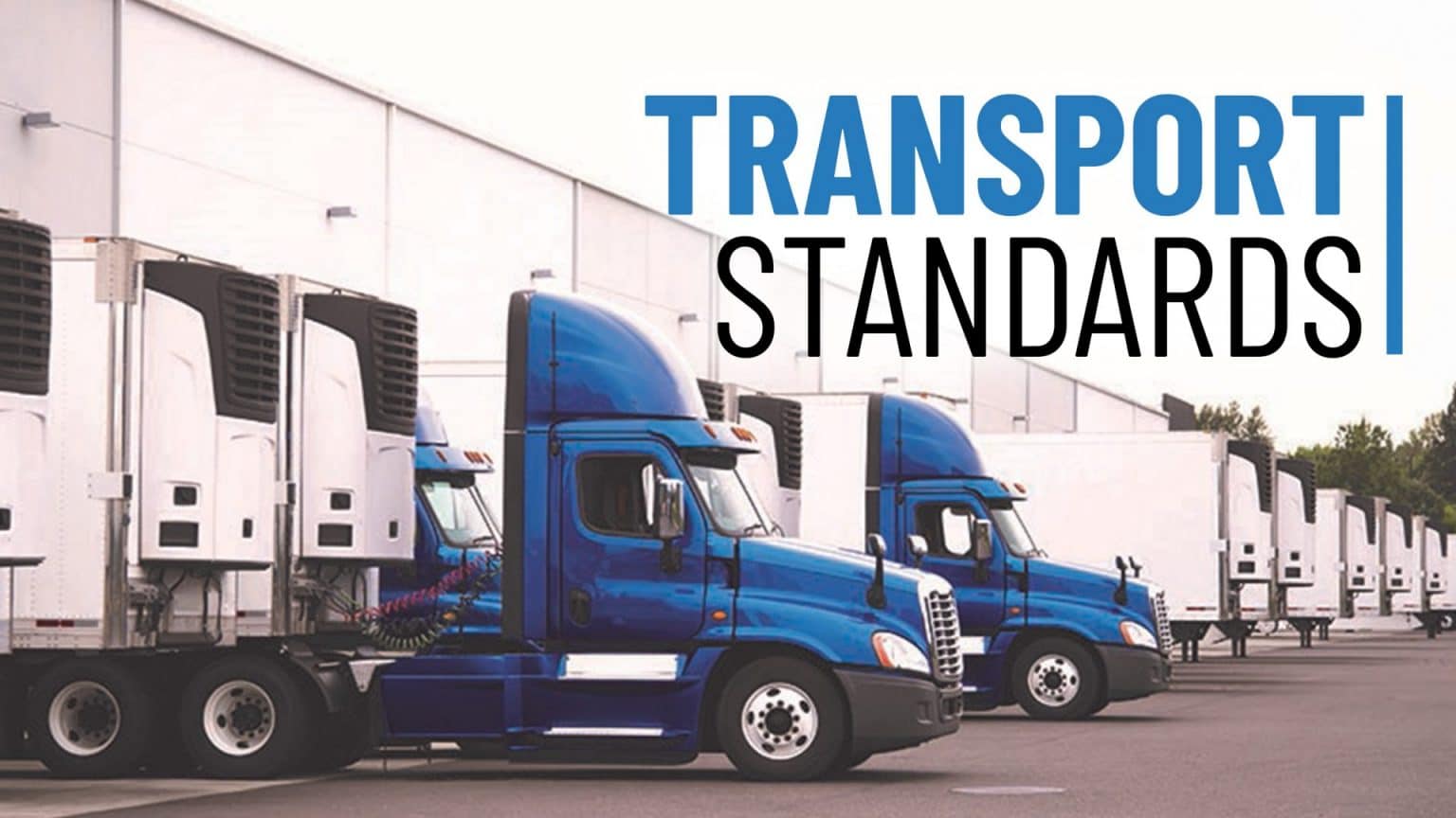 Transport Standards | Food Quality & Safety | haccp.com
