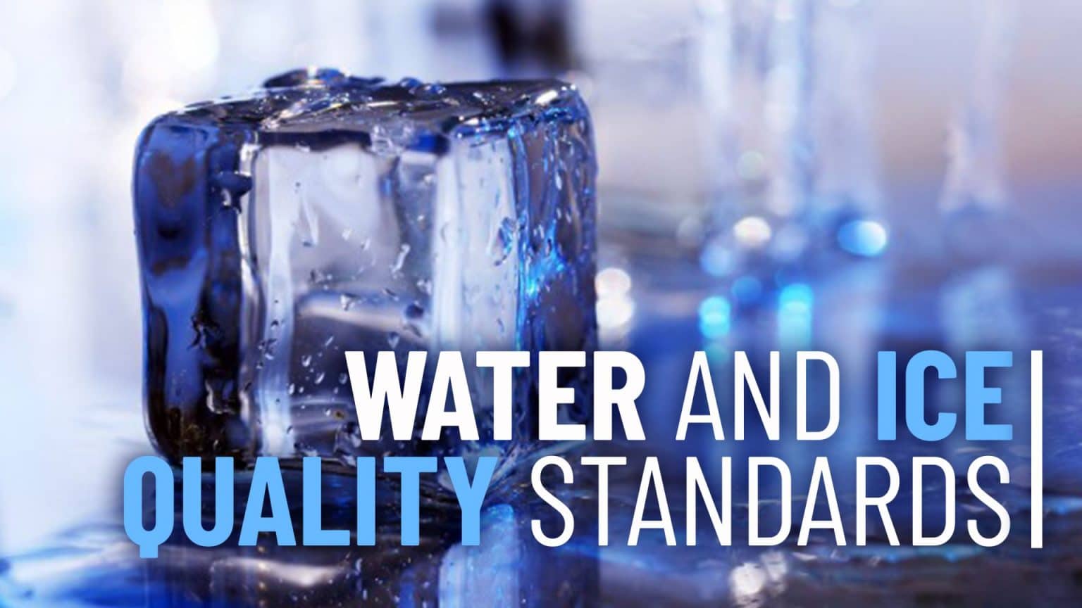 Water and Ice Quality Standards | Food Quality & Safety | haccp.com